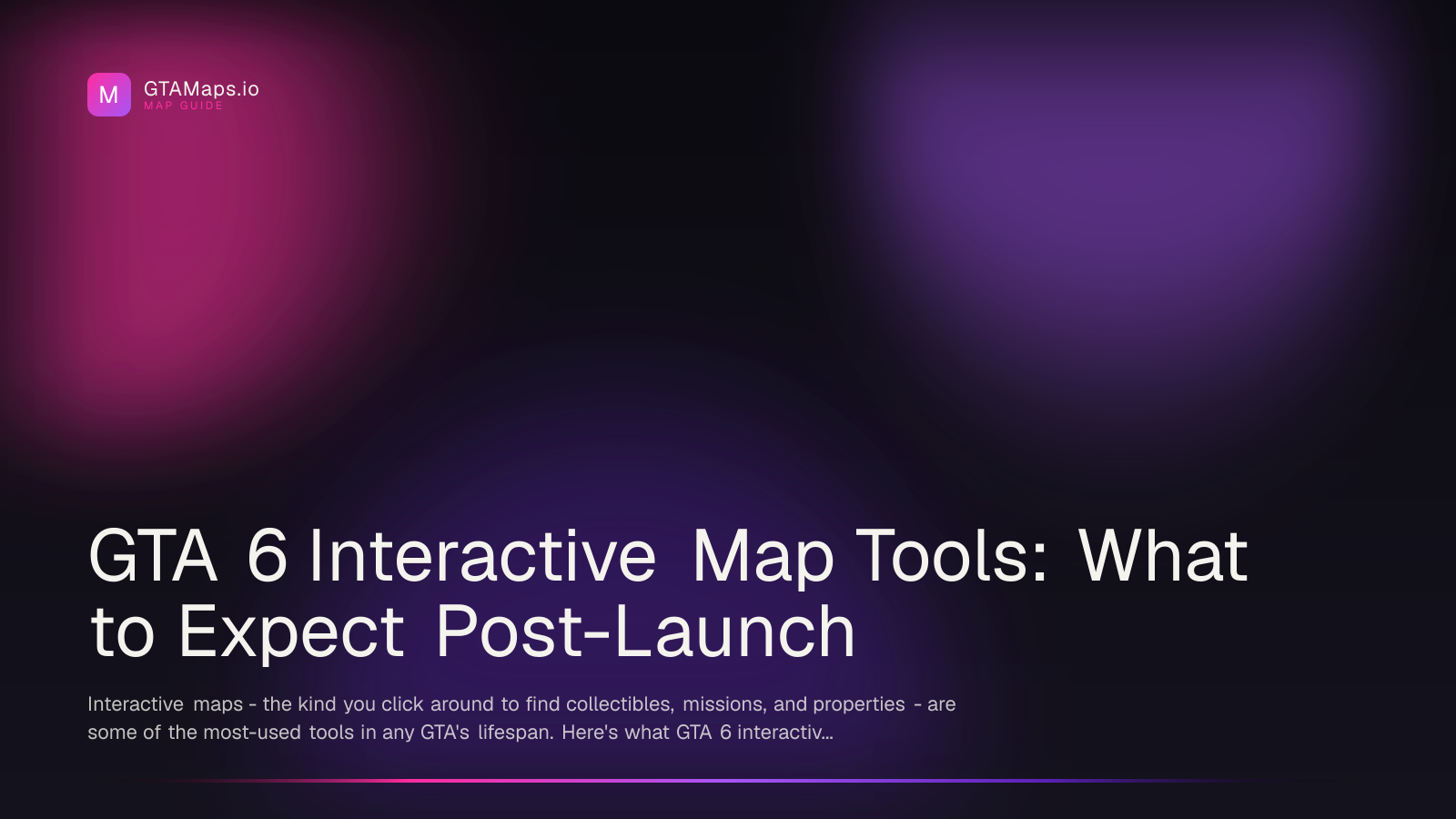GTA 6 Interactive Map Tools