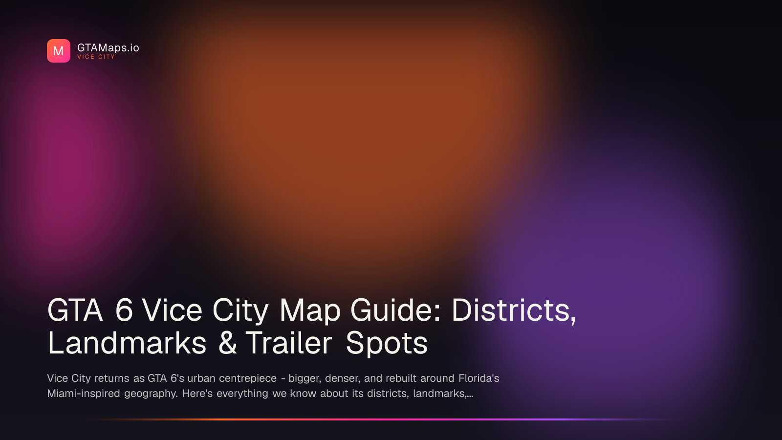 GTA 6 Vice City Map Guide